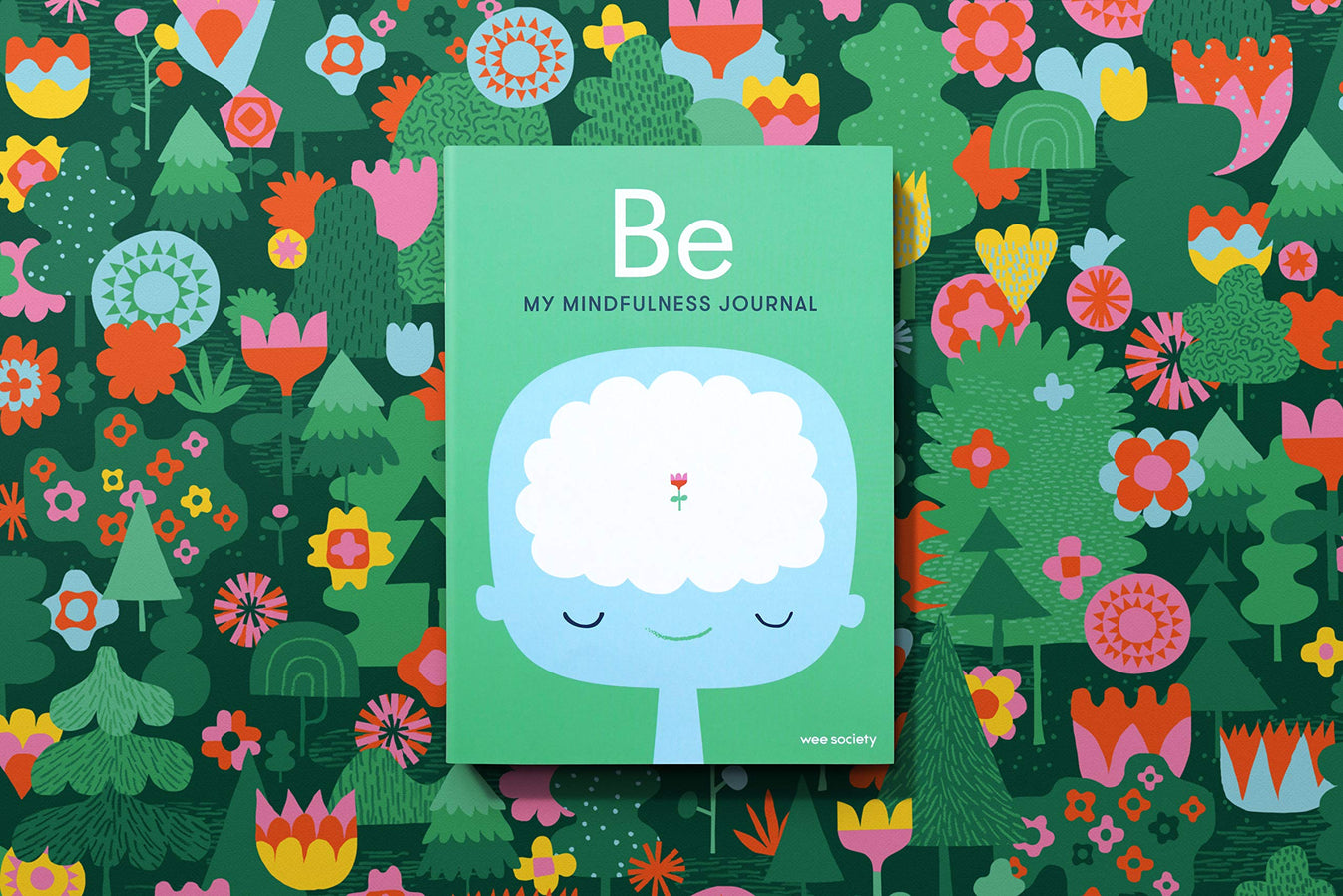 Be : My Mindfulness Journal, Wee Society – colorsquare.net
